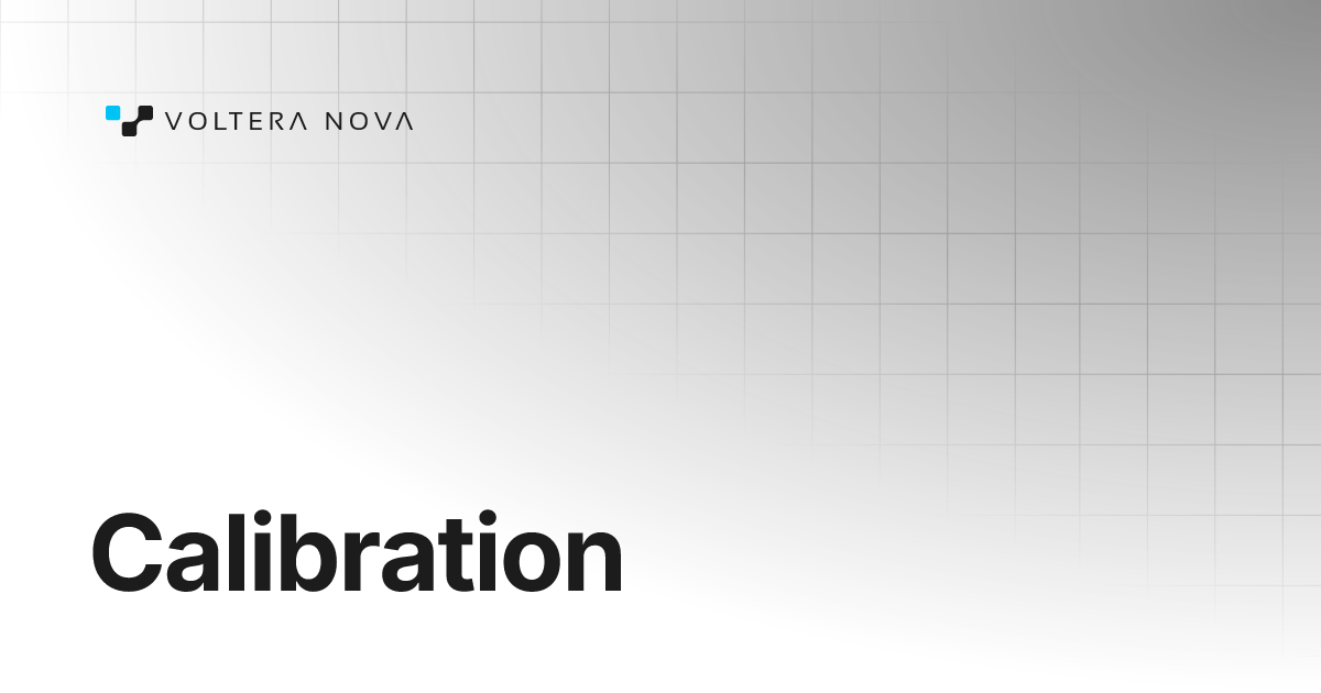 Calibration | NOVA | Voltera Docs