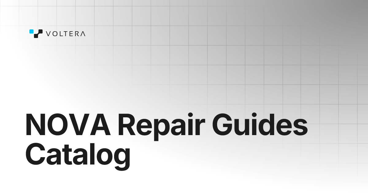 NOVA Repair Guides Catalog | Voltera Docs