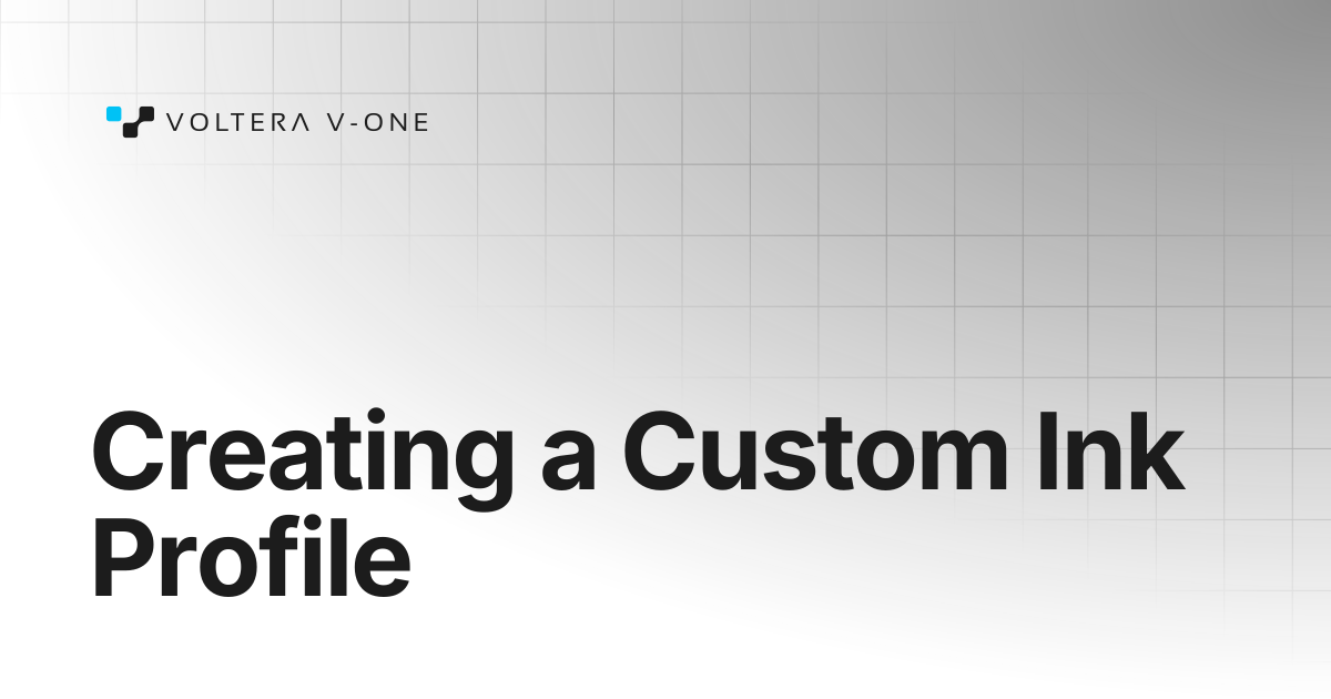 Creating a Custom Ink Profile | V-One | Voltera Docs